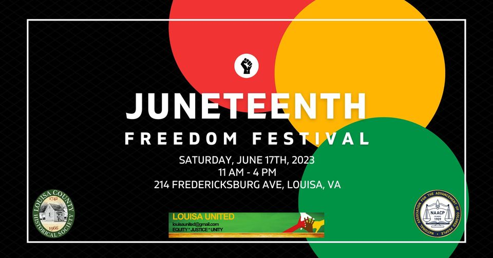 Juneteenth Freedom Festival: Louisa County Historical Society - Louisa ...