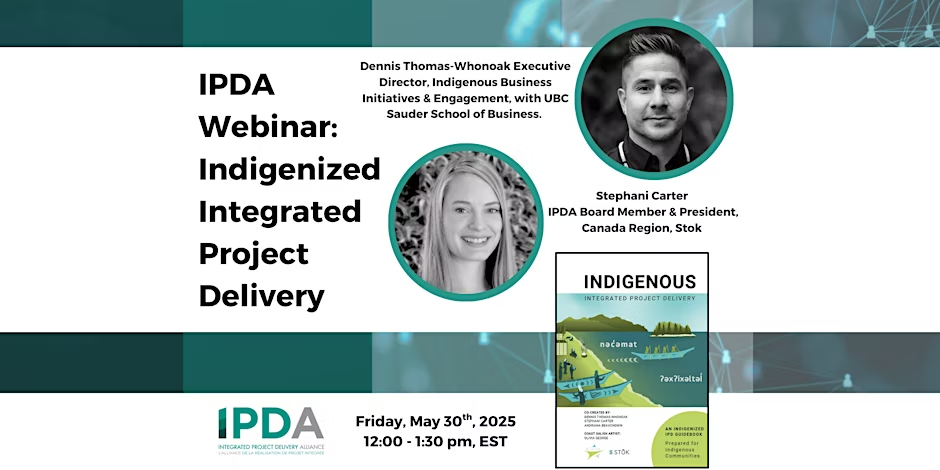 IPDA Webinar: Indigenized Integrated Project Delivery - Edmonton ...