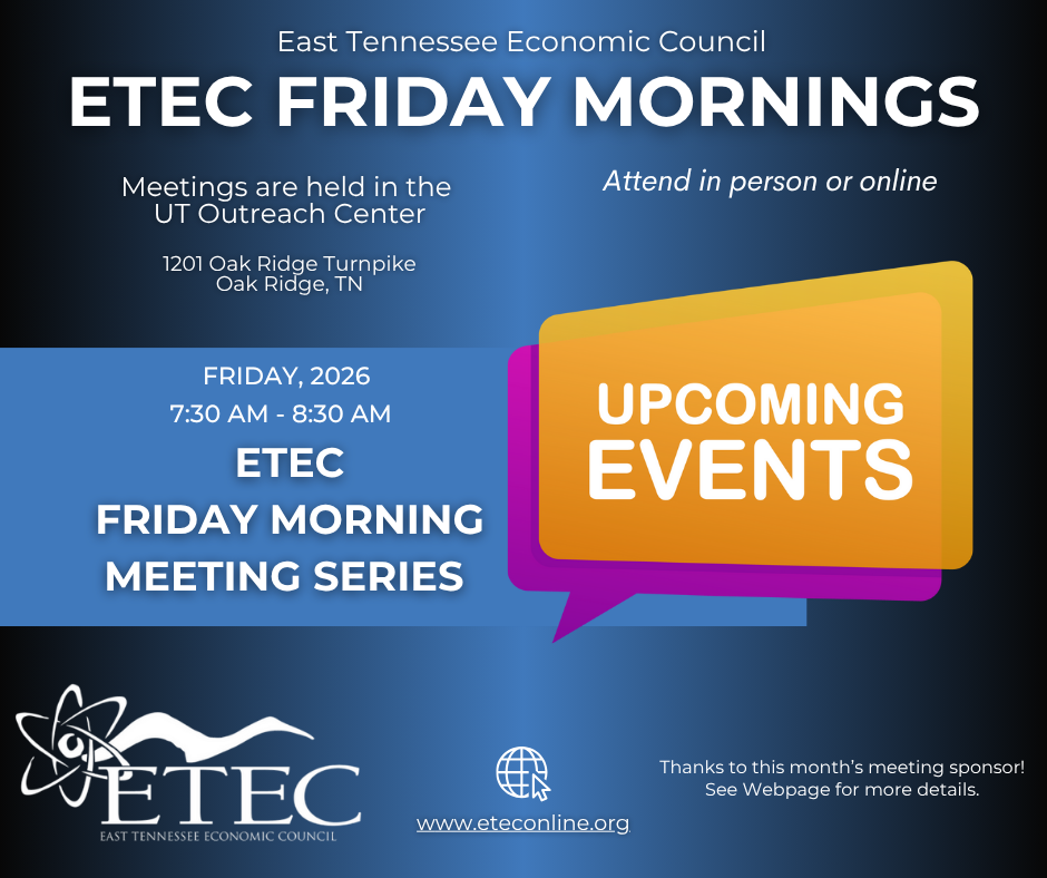 ETEC - Friday Morning Meeting - East Tennessee Economic Council