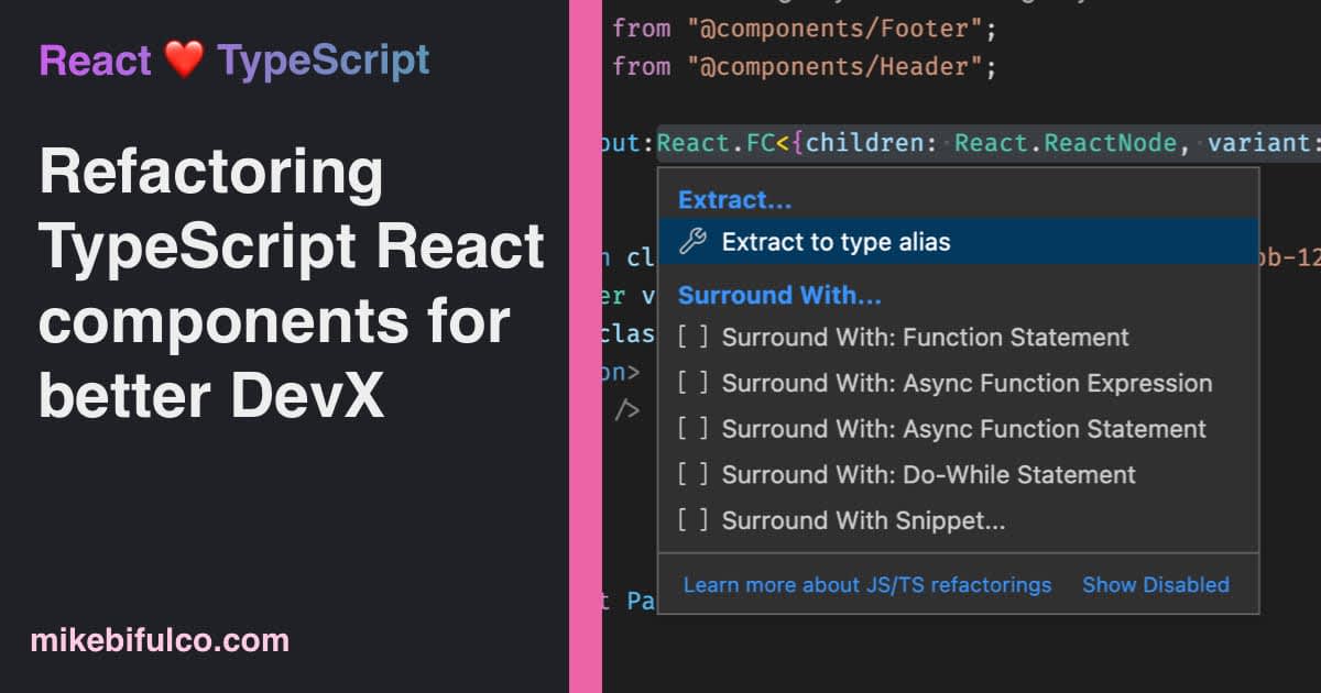 Refactoring TypeScript React components in VS Code Refactoring TypeScript React components in VS Code