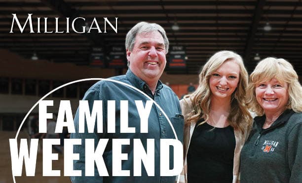 Milligan's Family Weekend, Feb. 14-16 - Milligan University