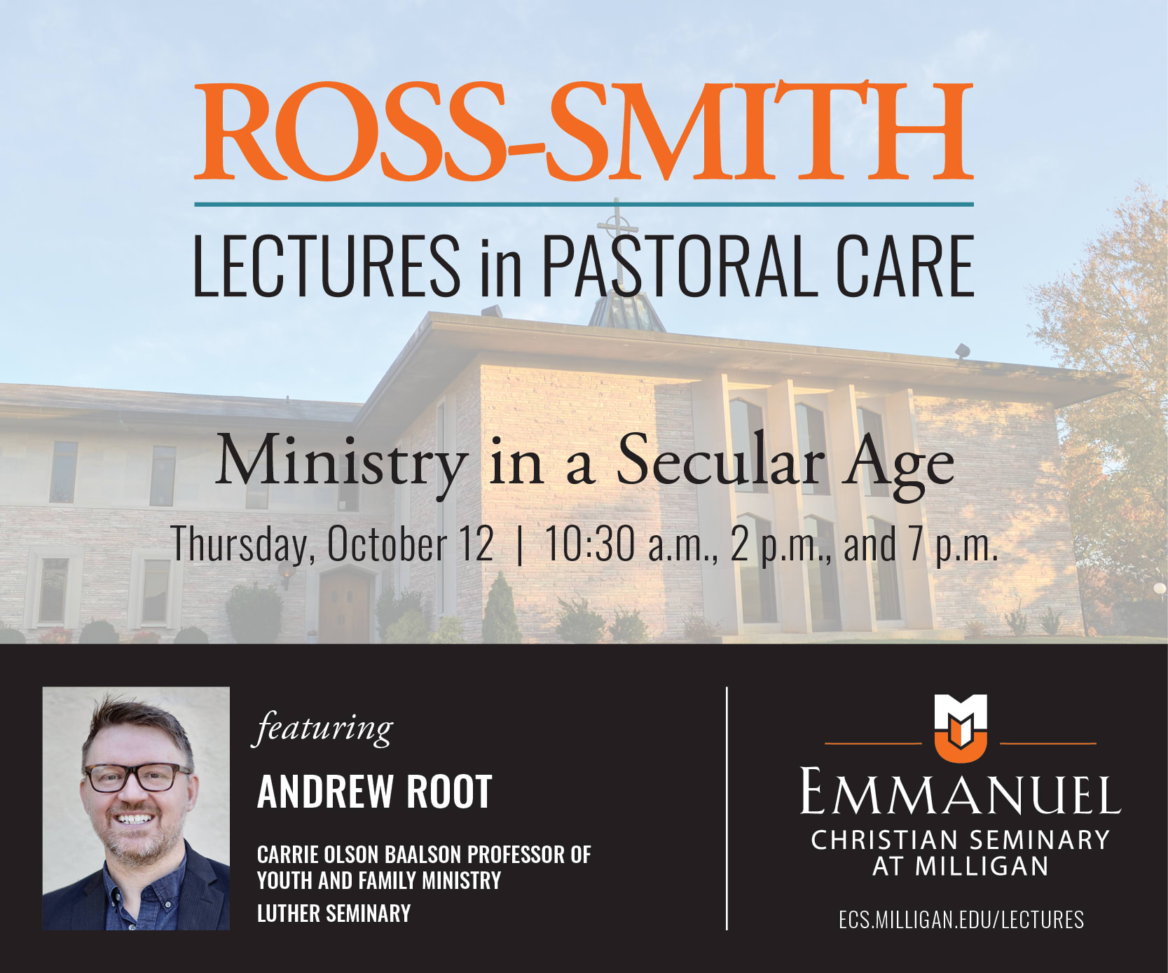 Dr. Andrew Root to discuss ministry in secular age at Emmanuel’s Ross ...