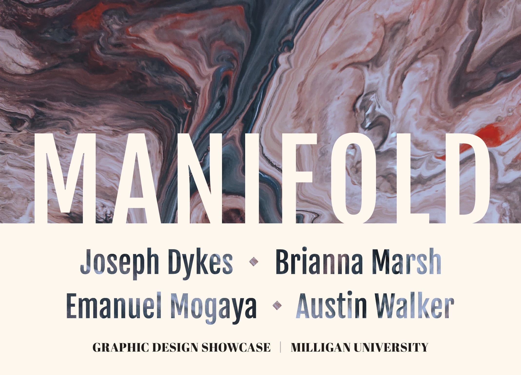 Senior graphic design showcase, ‘Manifold’ - Milligan University Senior graphic design showcase, ‘Manifold’ - Milligan University