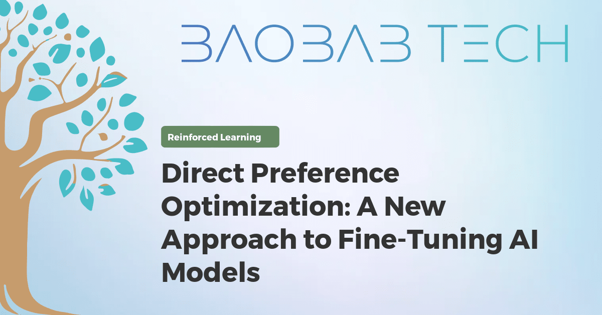 Baobab Tech - Direct Preference Optimization: A New Approach to Fine ...