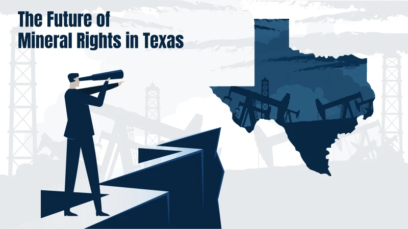A Guide to the Functioning of Mineral Rights in Texas