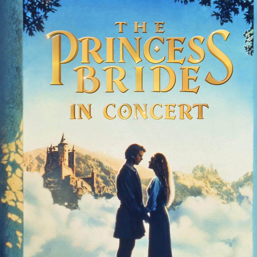 The Princess Bride IN CONCERT - Minnesota Orchestra