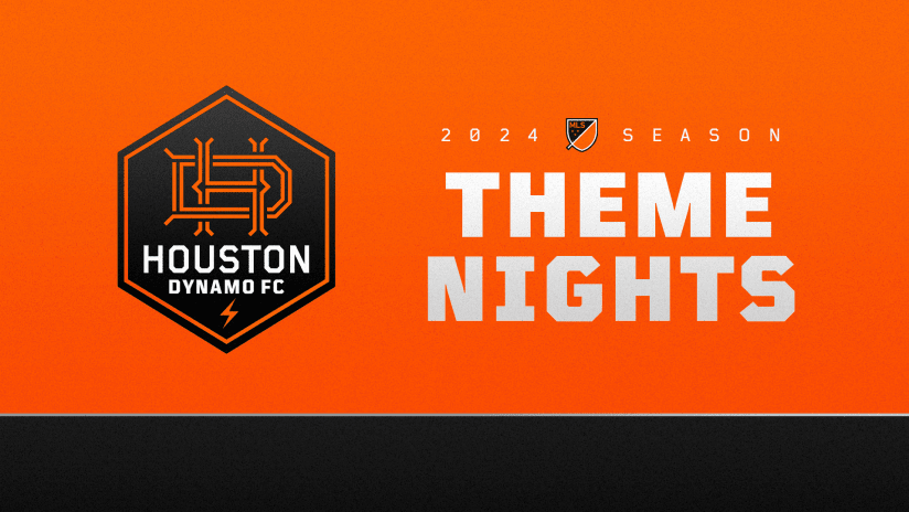 Houston Dynamo FC Celebrate Theme Nights with Match Highlight ...
