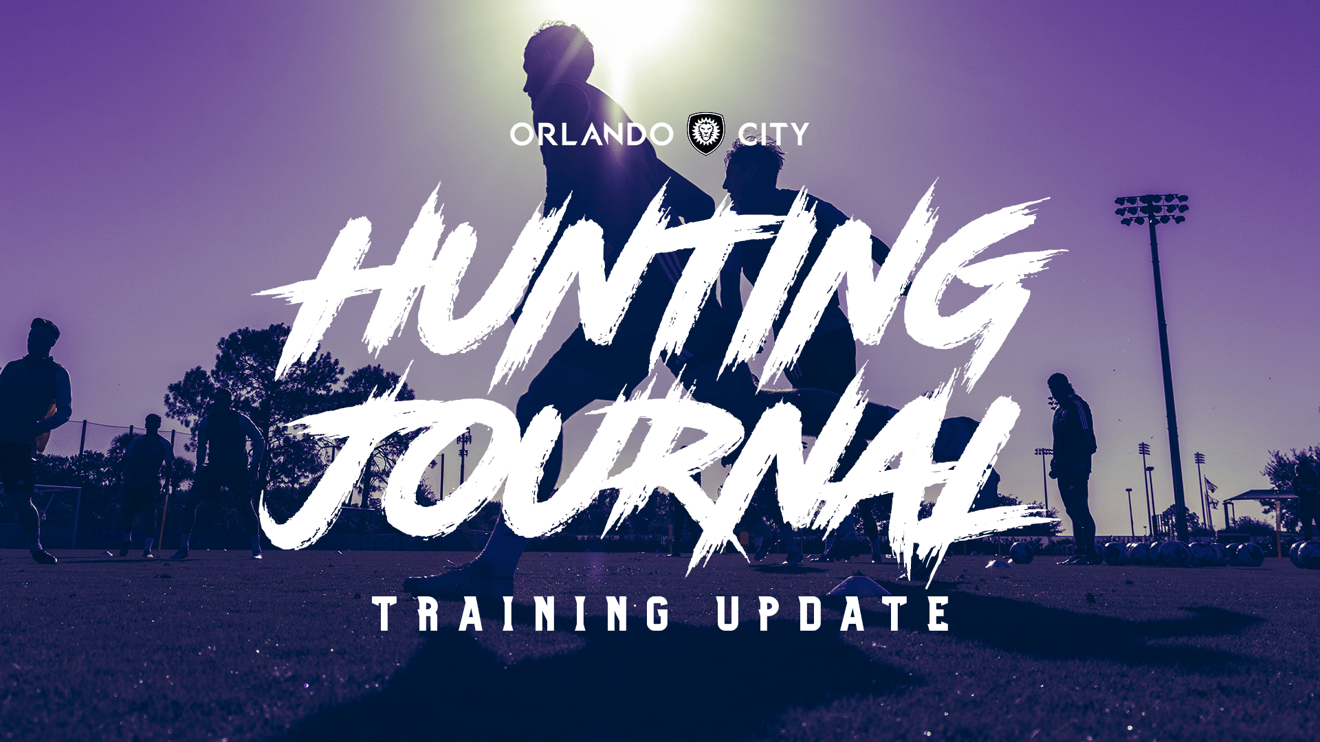Hunting Journal | Focused mentality | Orlando City