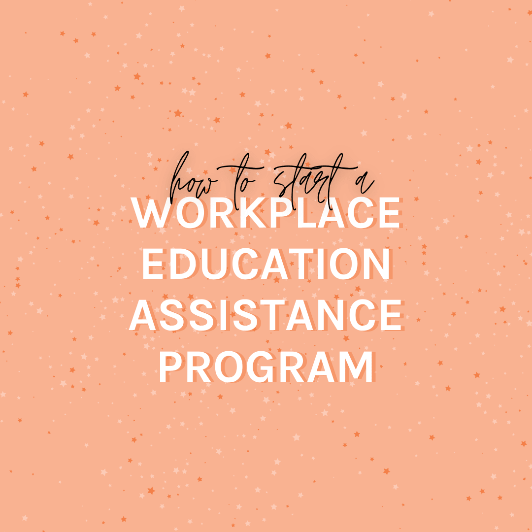 Workplace Education Assistance Program | Tucson Phoenix AZ
