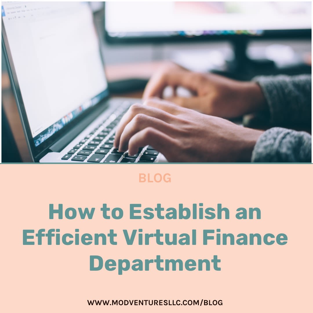 How to Establish an Efficient Virtual Finance Department | MOD Ventures ...