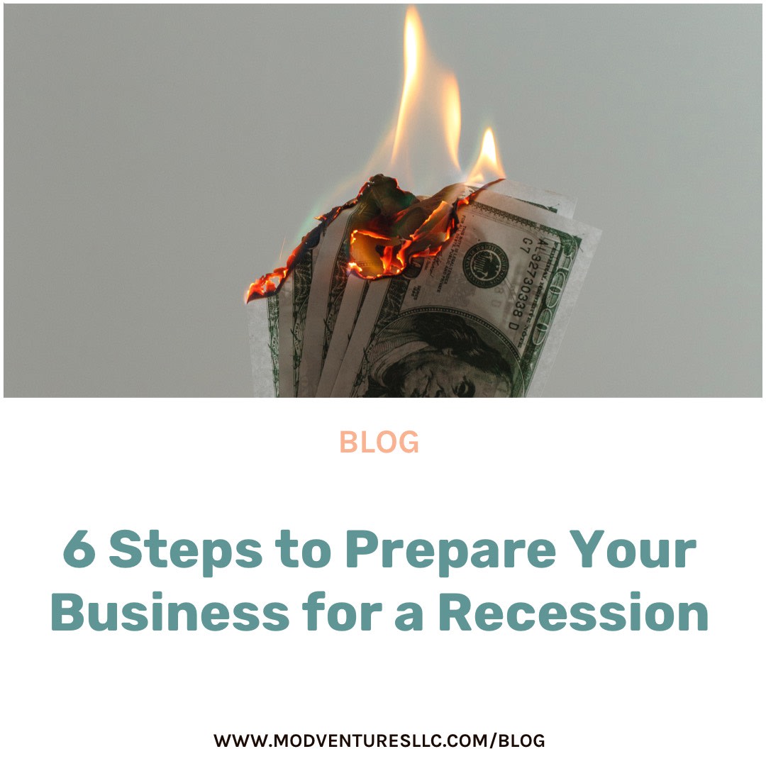 6 Steps to Prepare Your Business for a Recession | MOD Ventures, LLC