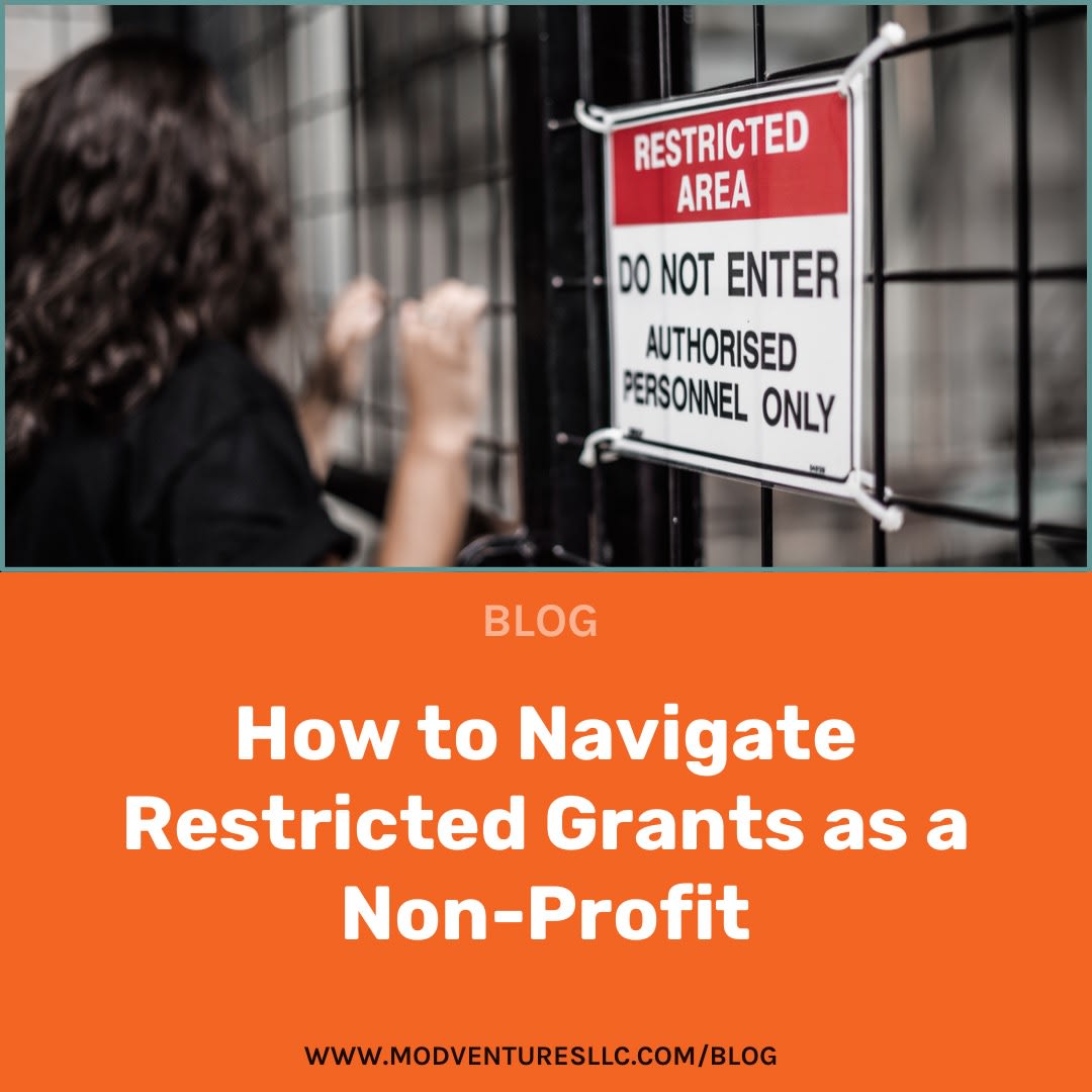 How to Navigate Restricted Grants as a NonProfit | MOD Ventures, LLC