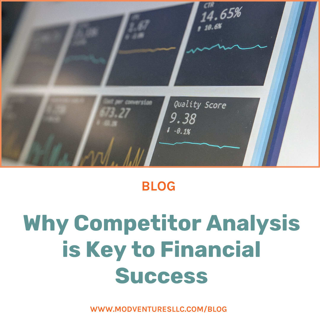 Why Competitor Analysis is Key to Financial Success | MOD Ventures, LLC