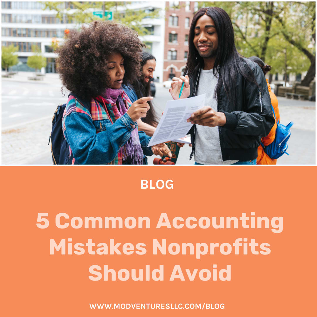 5 Common Accounting Mistakes Nonprofits Should Avoid | MOD Ventures, LLC