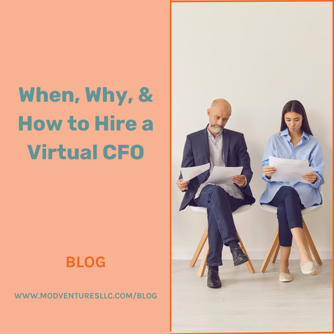 When, Why, & How to Hire a Virtual CFO | MOD Ventures, LLC