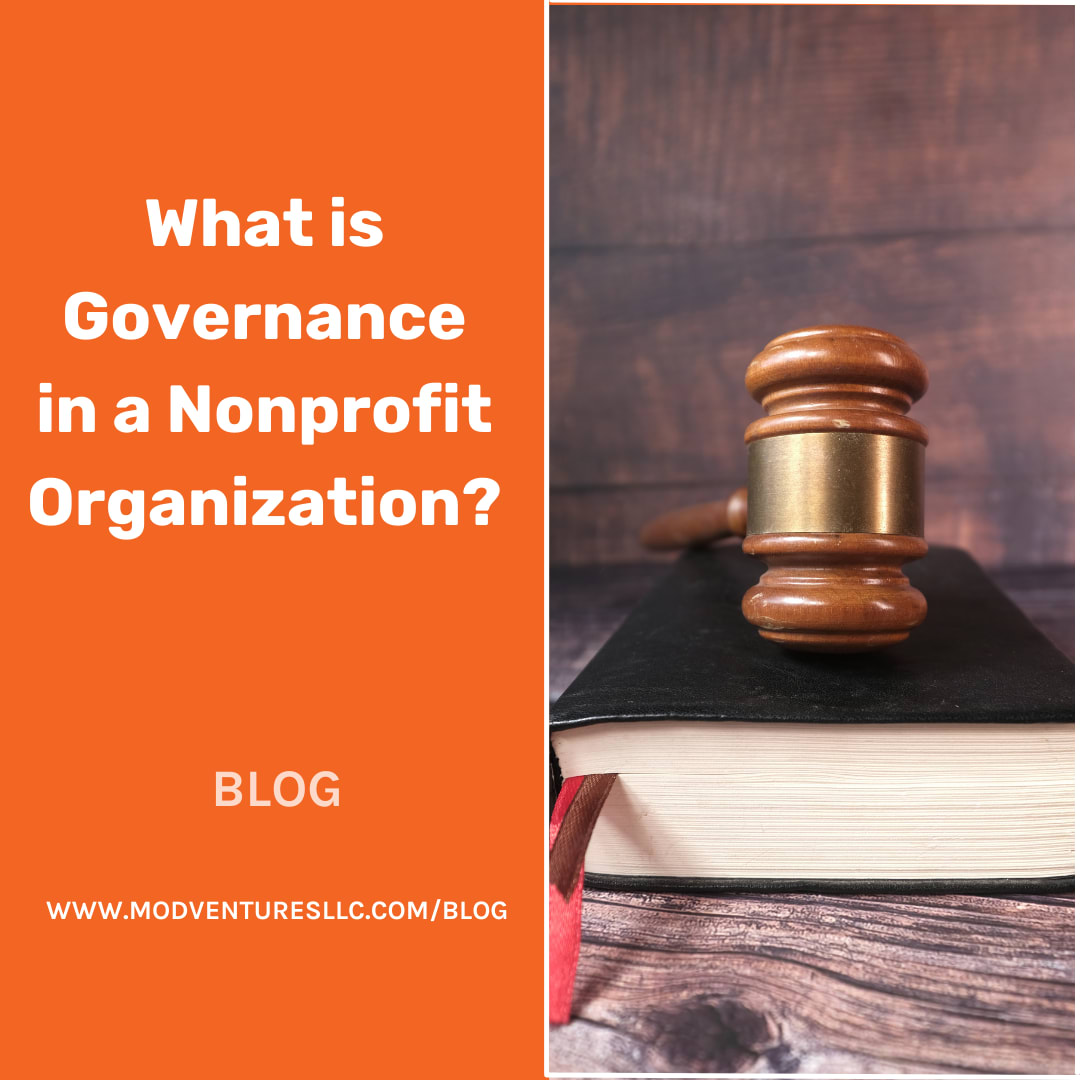 What is Governance in a Nonprofit Organization? | MOD Ventures, LLC