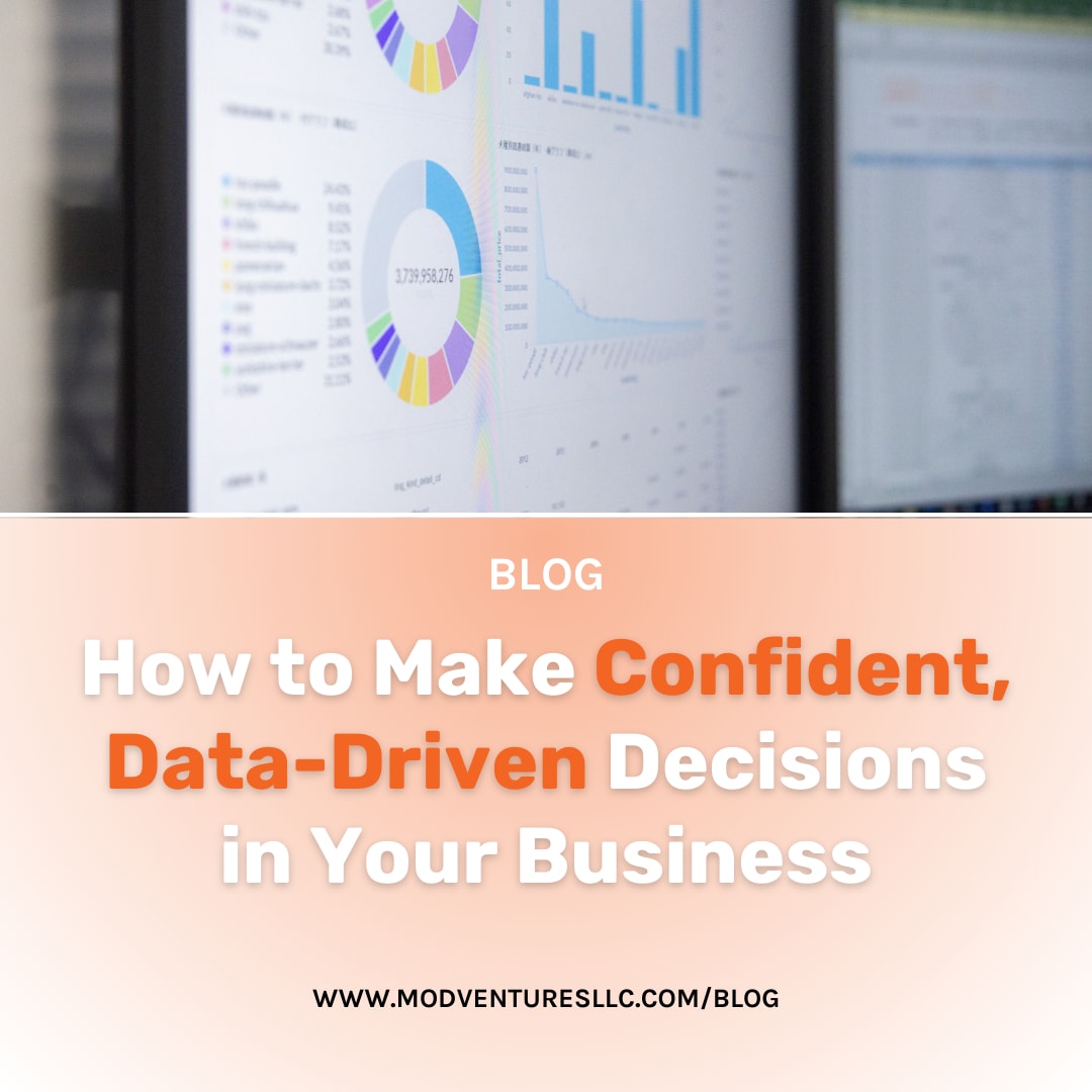 How to Make More Confident, Data-Driven Decisions in Your Business ... How to Make More Confident, Data-Driven Decisions in Your Business ...