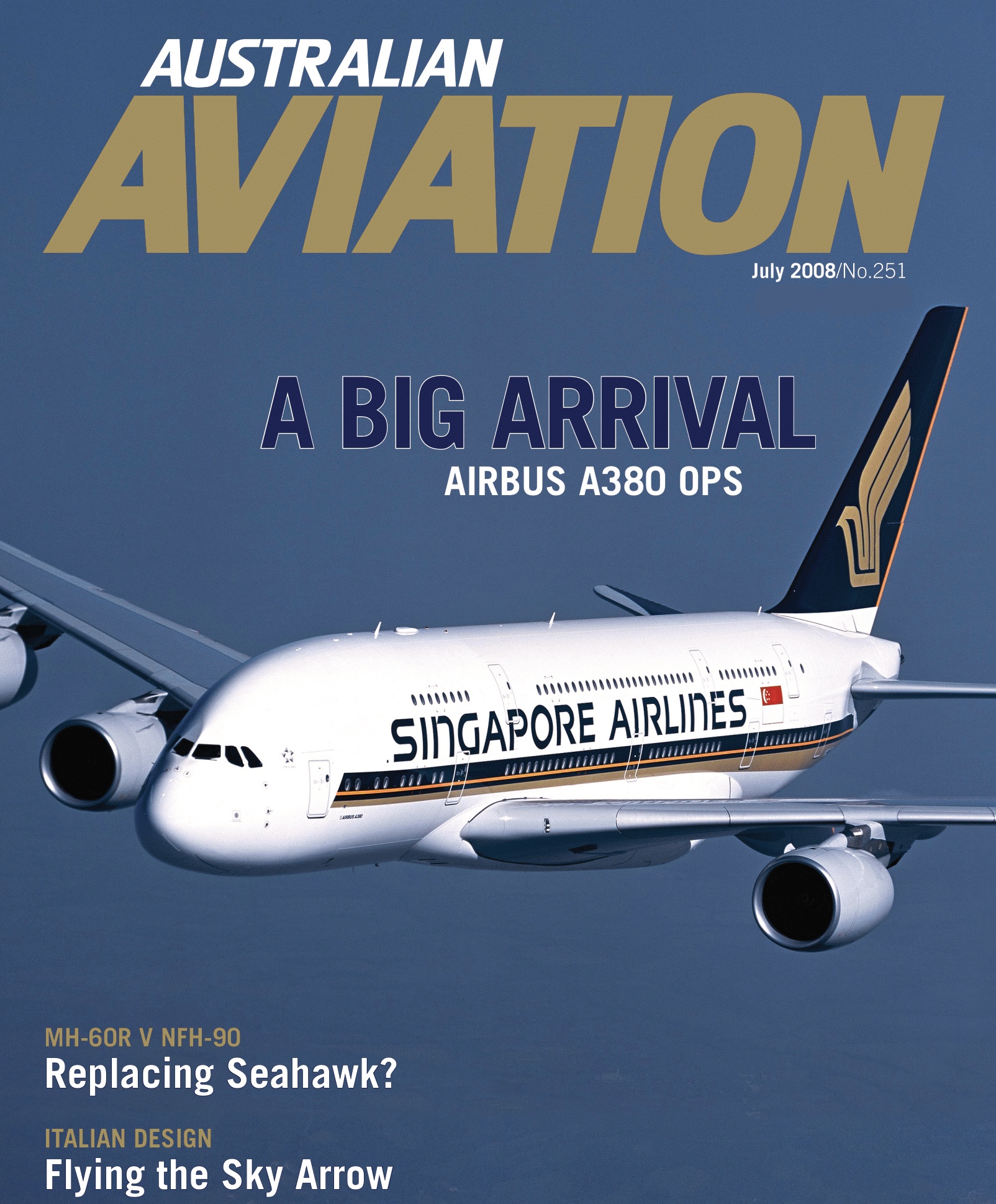 Issue 251: A Big Arrival – Australian Aviation