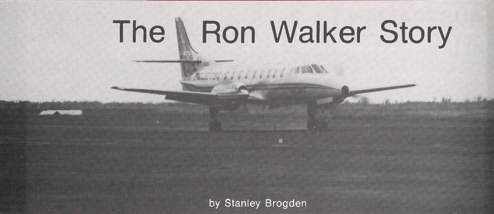 The Ron Walker Story – Australian Aviation