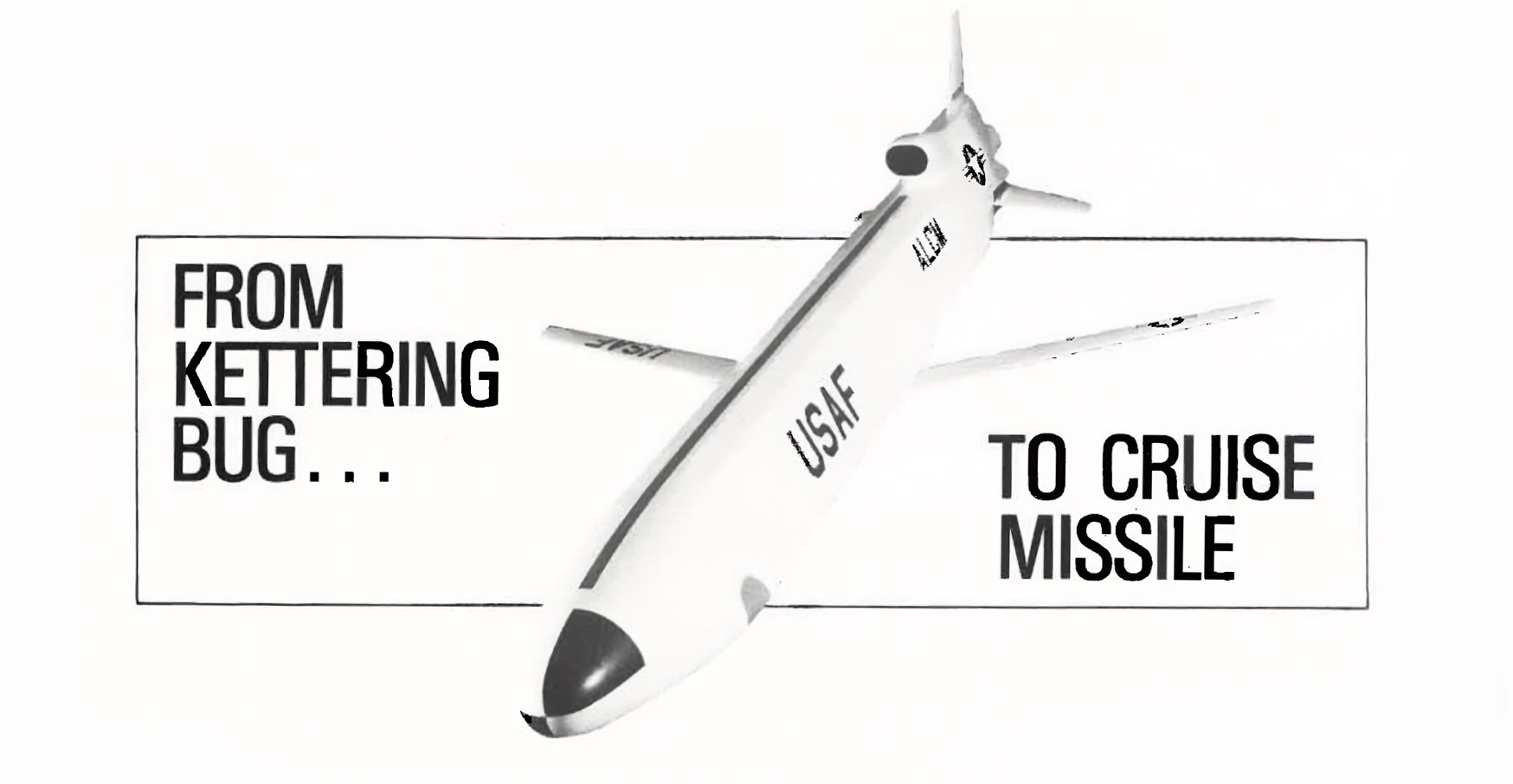 From Kettering Bug to Cruise Missile – Australian Aviation