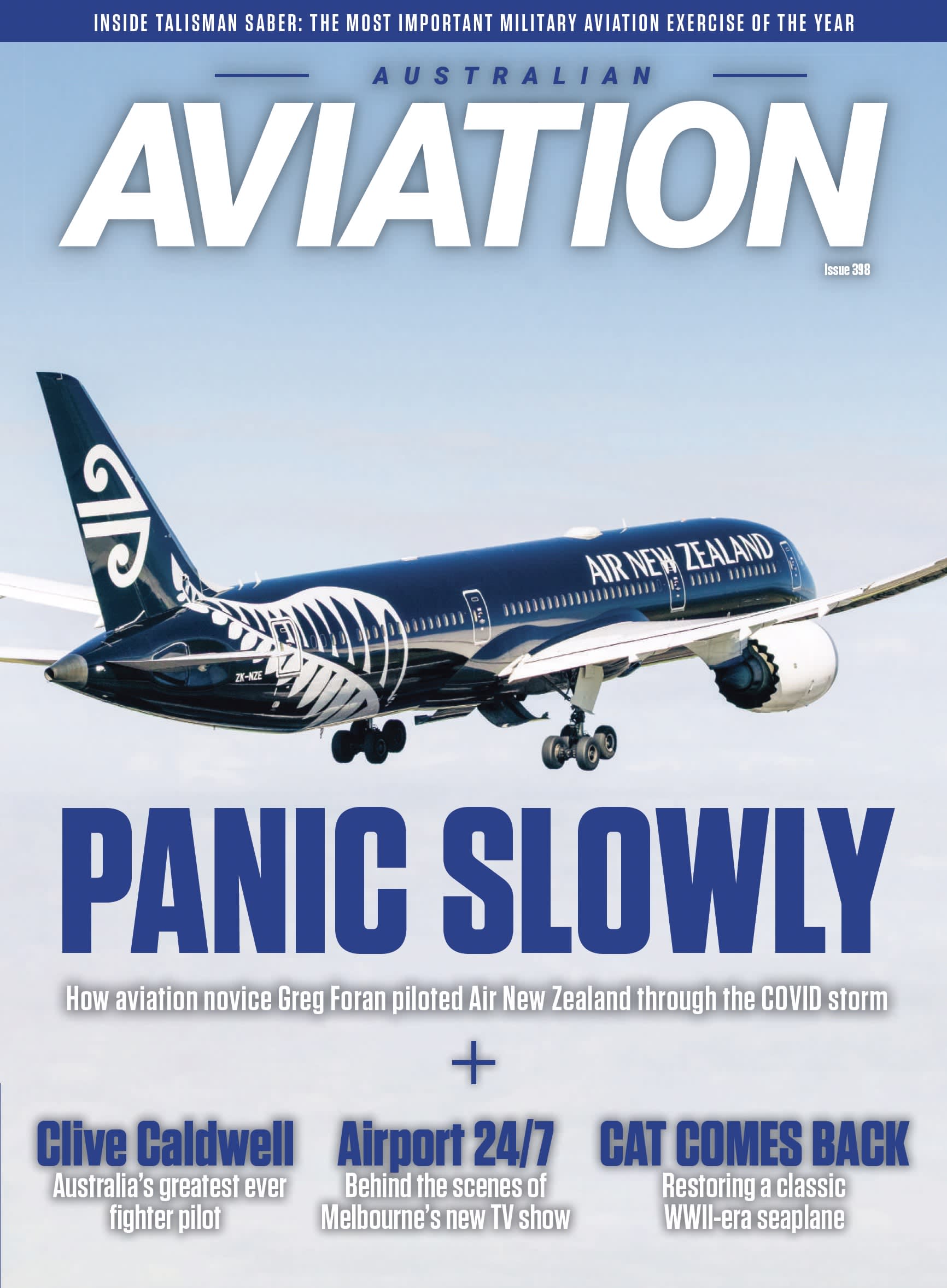 Issue #398: Greg Foran survived the ultimate aviation deep end ...