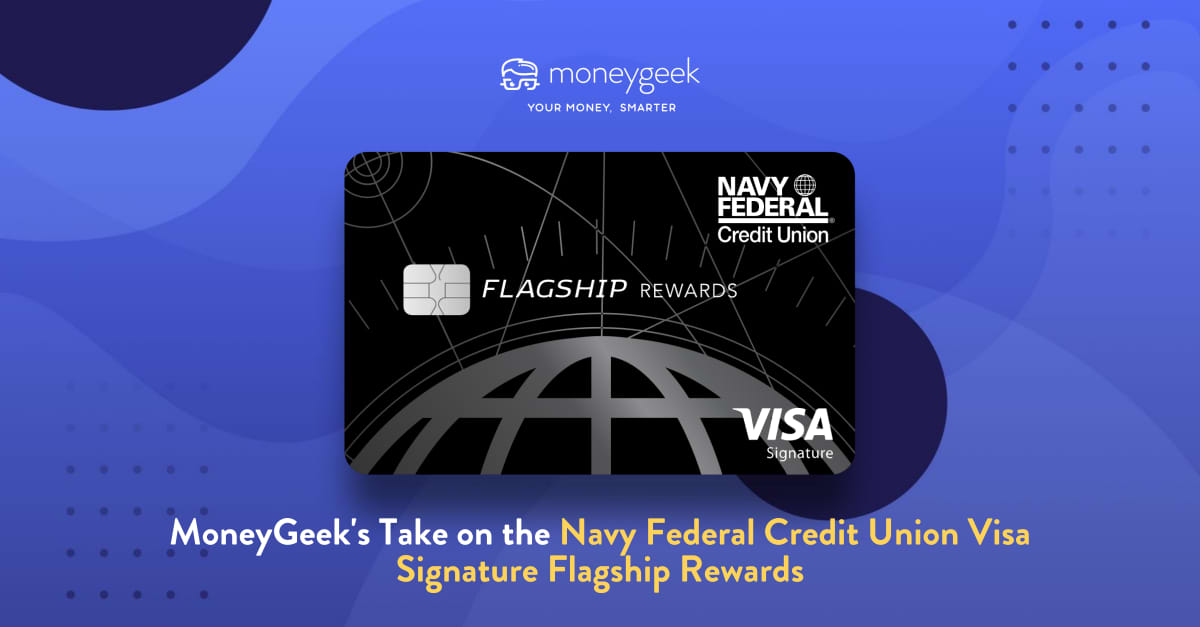 Navy Federal Credit Union Visa Signature Flagship Rewards Full Review Navy Federal Credit Union Visa Signature Flagship Rewards Full Review