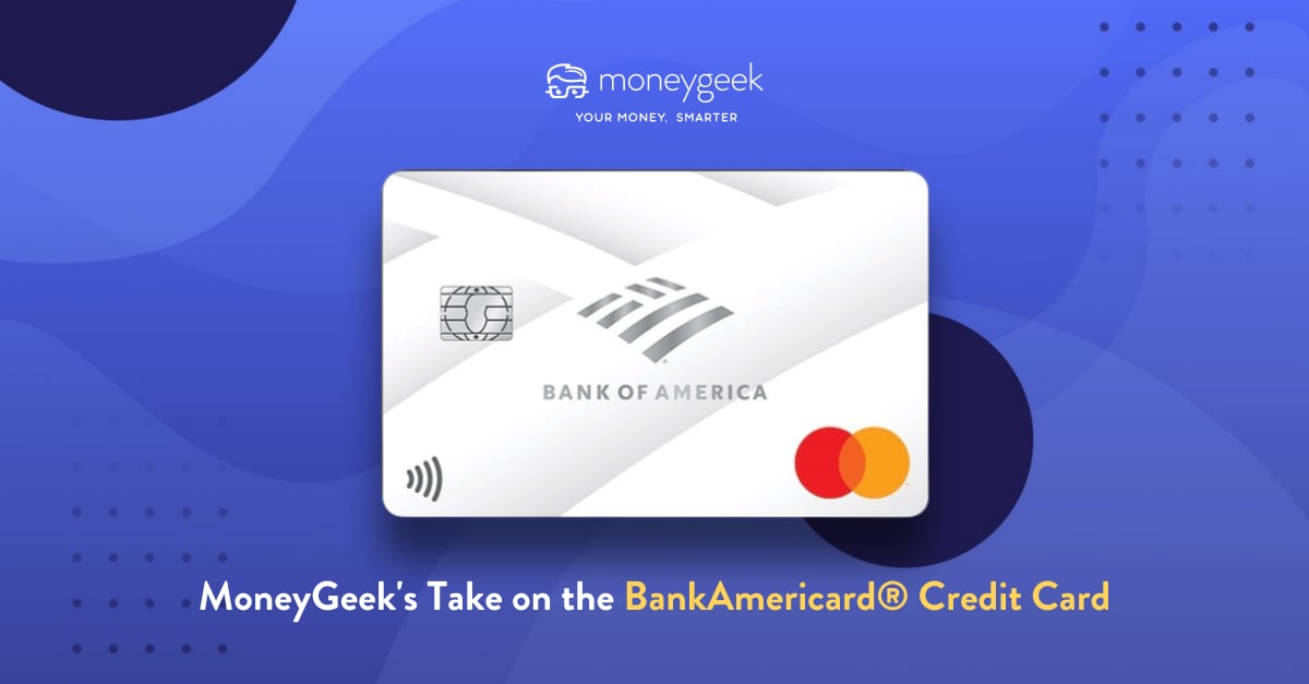 BankAmericard® credit card Review