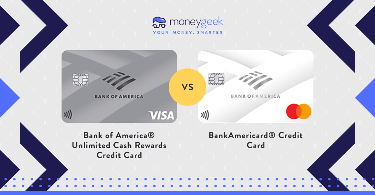 Bank of America® Unlimited Cash Rewards Credit Card vs. BankAmericard ...