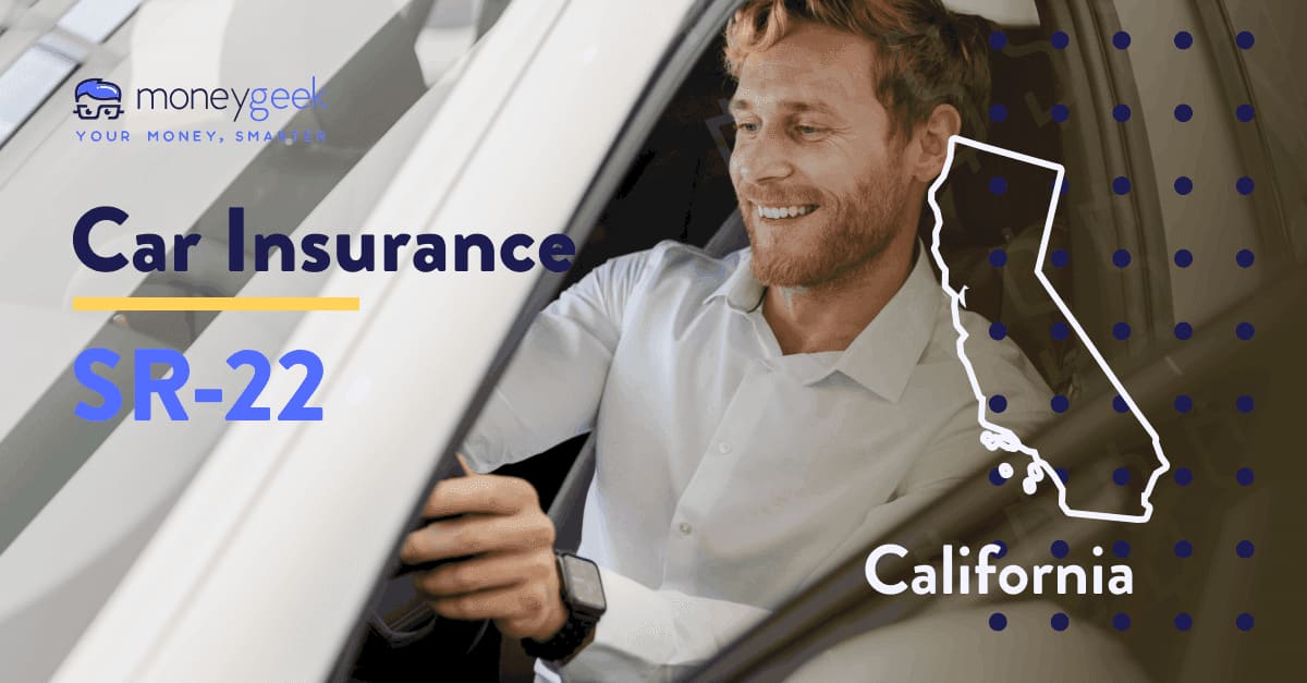 Cheapest SR-22 Car Insurance in California (2024)