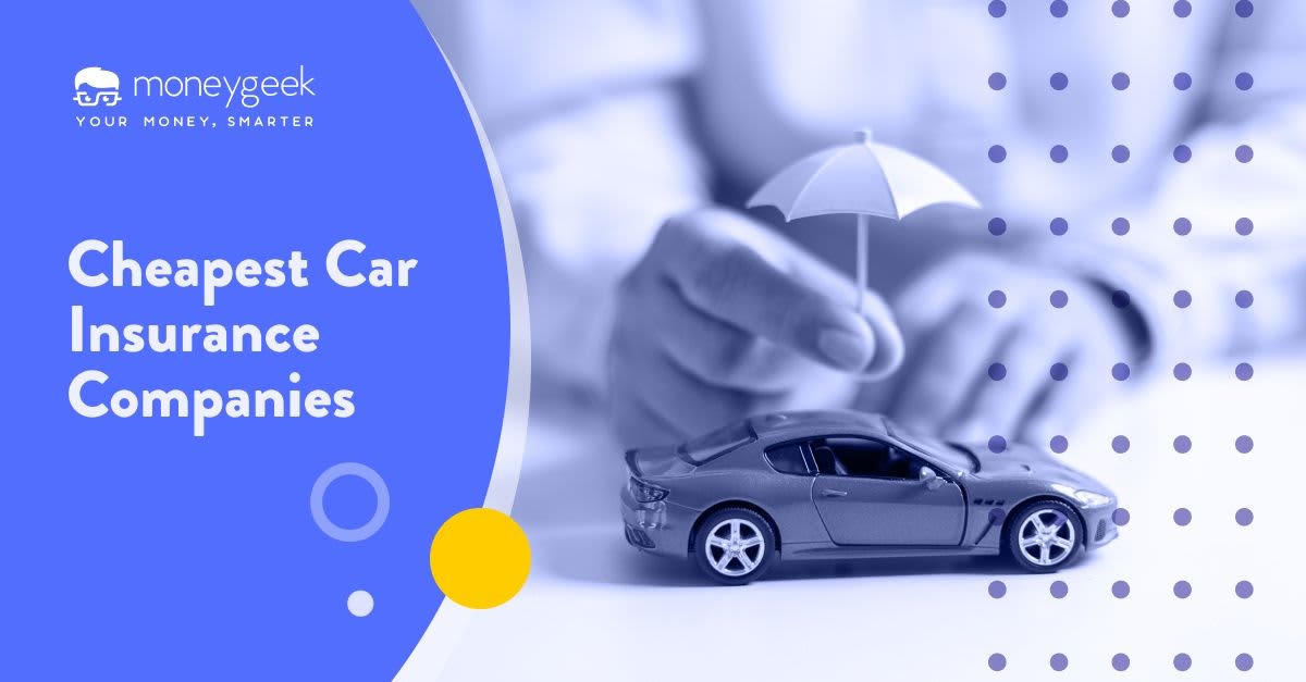 Cheapest Car Insurance Companies: Lowest Rates of 2025