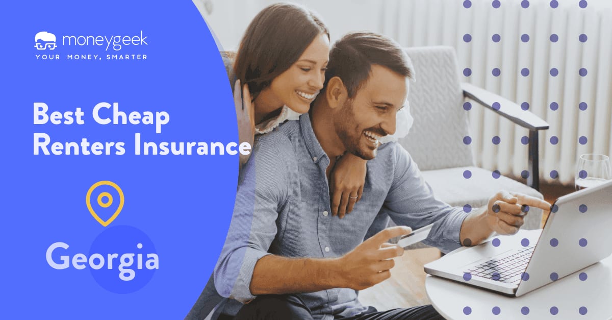 Best Cheapest Renters Insurance in Georgia (Sept 2024)