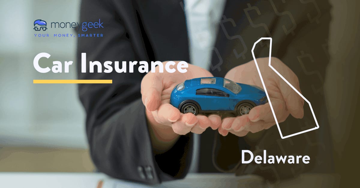Best Car Insurance in Delaware (2025 Picks)