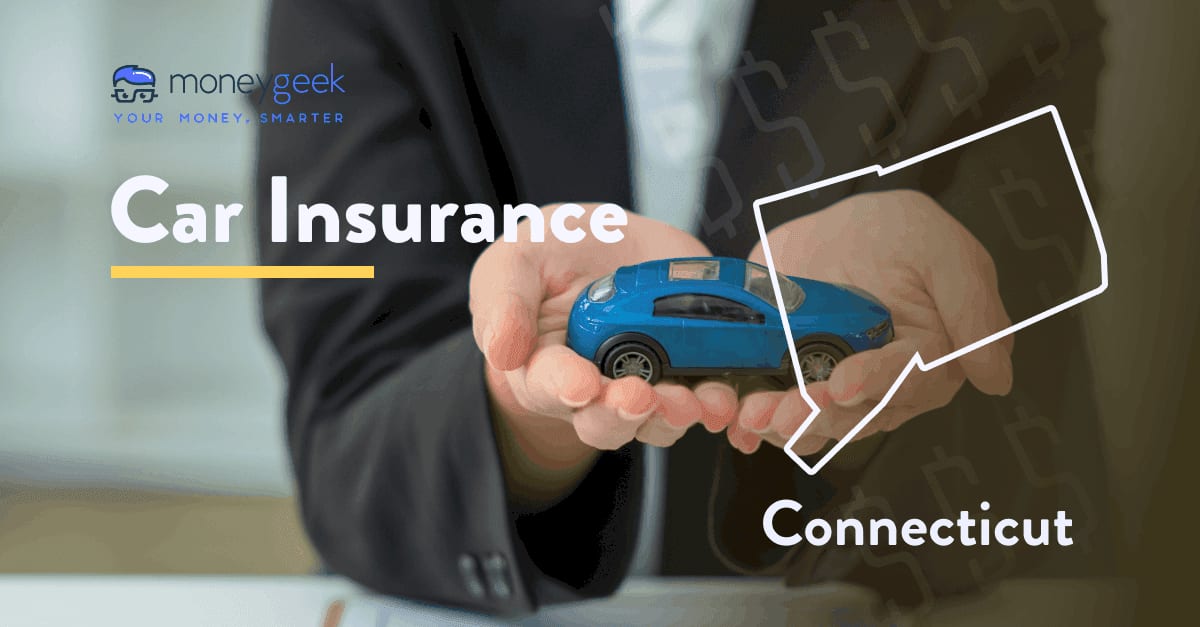 Best Car Insurance in Connecticut: Top Companies of 2025