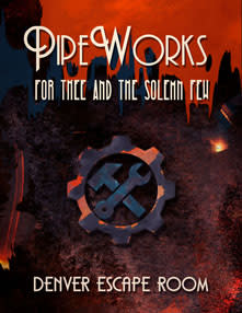 PipeWorks Escape Room | Denver Escape Room