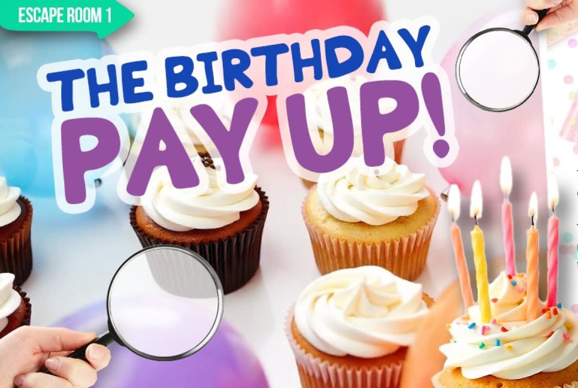 The Birthday Pay-Up Escape Room | Suffolk Escape Room