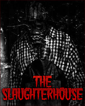 The Slaughterhouse Haunted Attraction | The Haunted Farm