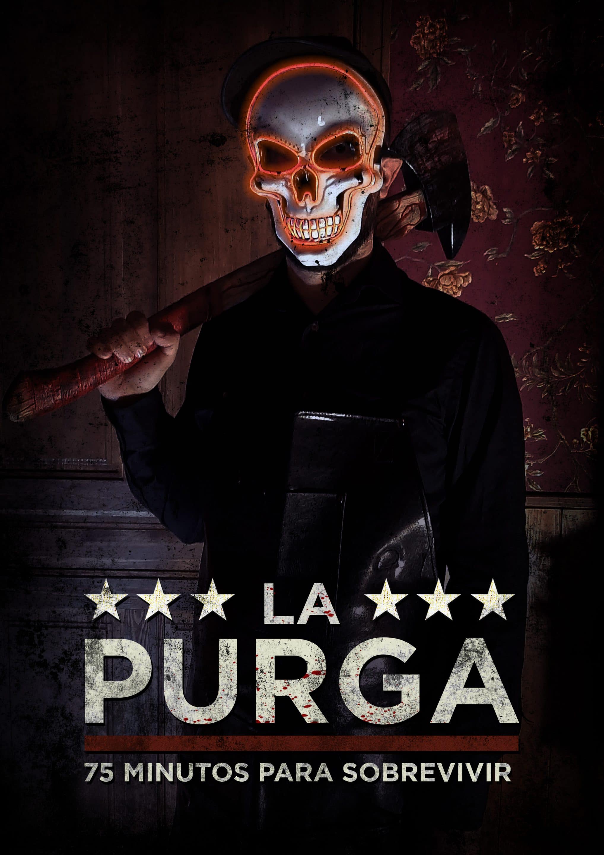 La Purga: 75 Minutos Para Sobrevivir [The Purge: 75 Minutes to Survive ...