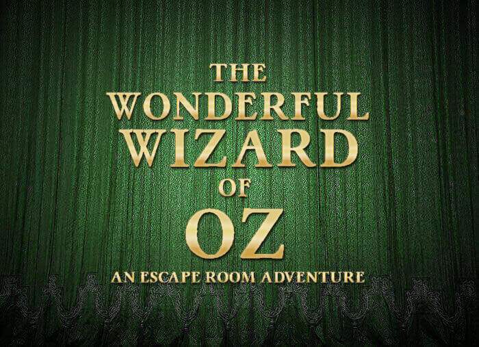 The Wonderful Wizard of Oz Escape Room | 13th Hour Escape Room - Wharton