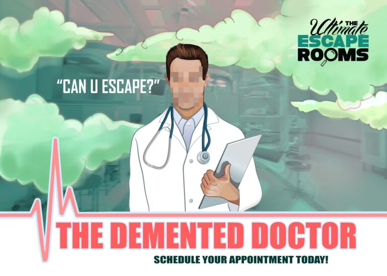 The Demented Doctor Escape Room | The Ultimate Escape Rooms - Marina ...