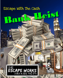 The Bank Heist Escape Room | The Escape Works
