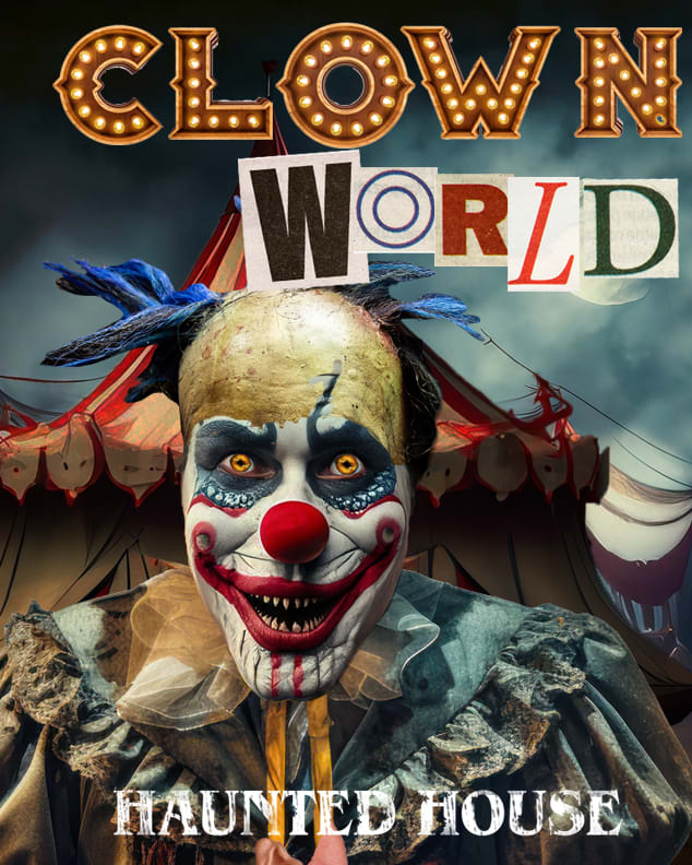 Clown World Haunted Attraction | Haunt Manor