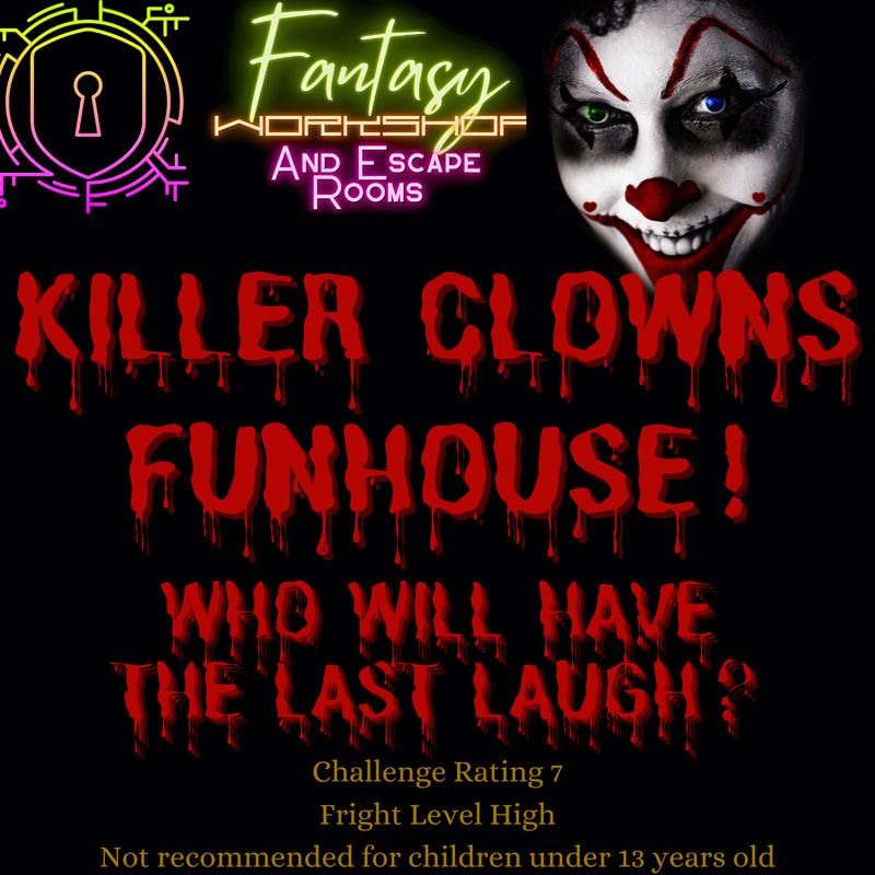 Killer Clowns Funhouse Escape Room | Fantasy Workshop and Escape Rooms