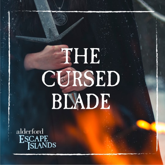 The Cursed Blade [Outdoor] Escape Room | Alderford Escape Islands