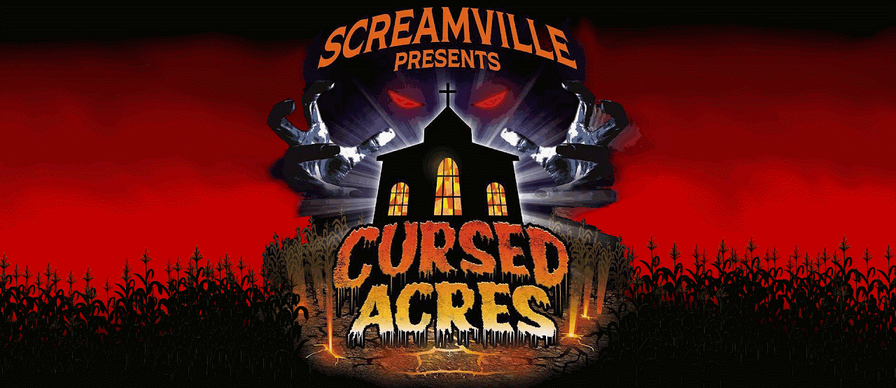 Cursed Acres Haunted Attraction | Screamville