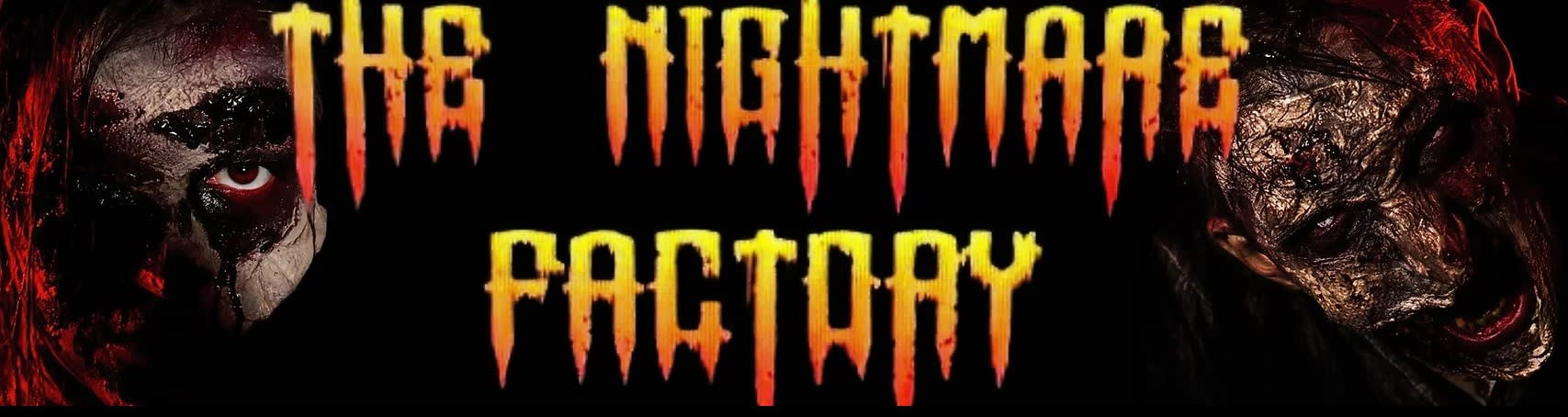 The Nightmare Factory Haunted Attraction | The Nightmare Factory