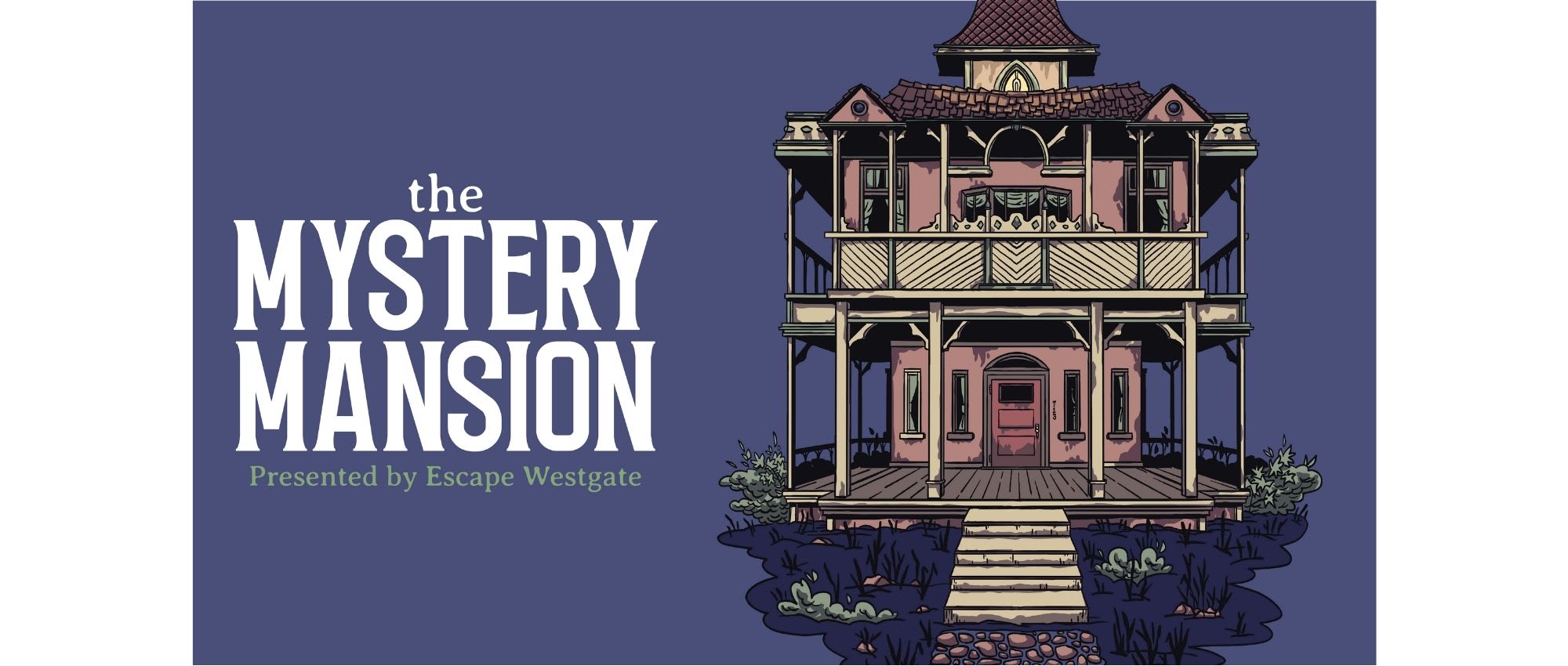 The Mystery Mansion Escape Room | Escape Westgate