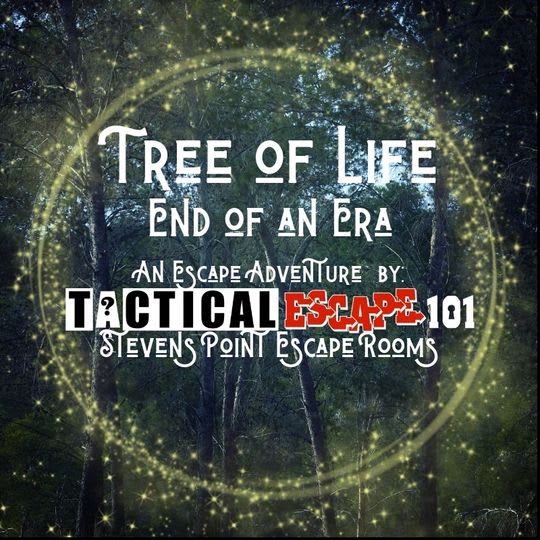 The Tree Of Life Escape Room | Tactical Escape 101 - Stevens Point ...