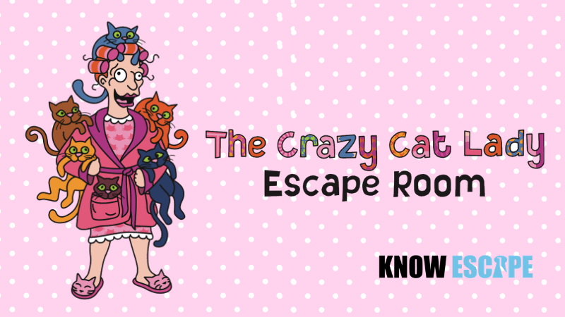 Crazy Cat Lady Escape Room | High Wycombe Escape Rooms / Know Escape