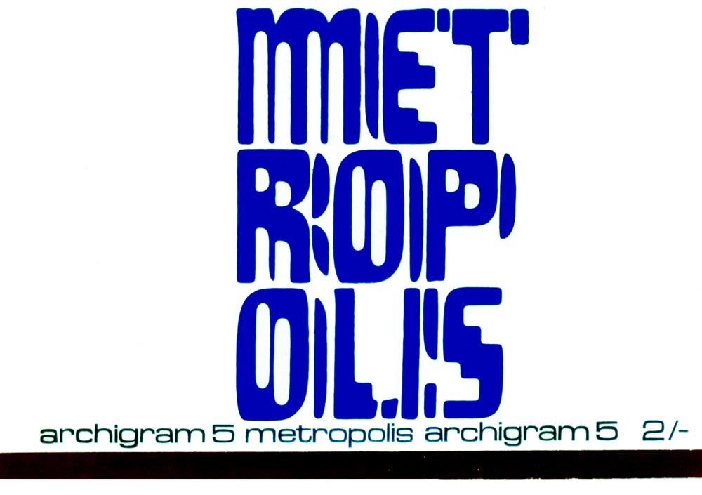 Magazine, Archigram 5 (1964) - Archigram | Objects | M+