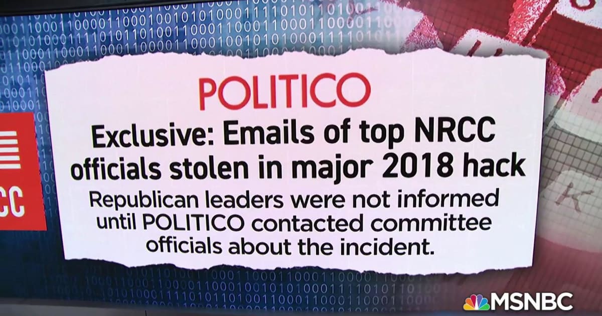 POLITICO: NRCC hack had 'hallmarks of a foreign agent'